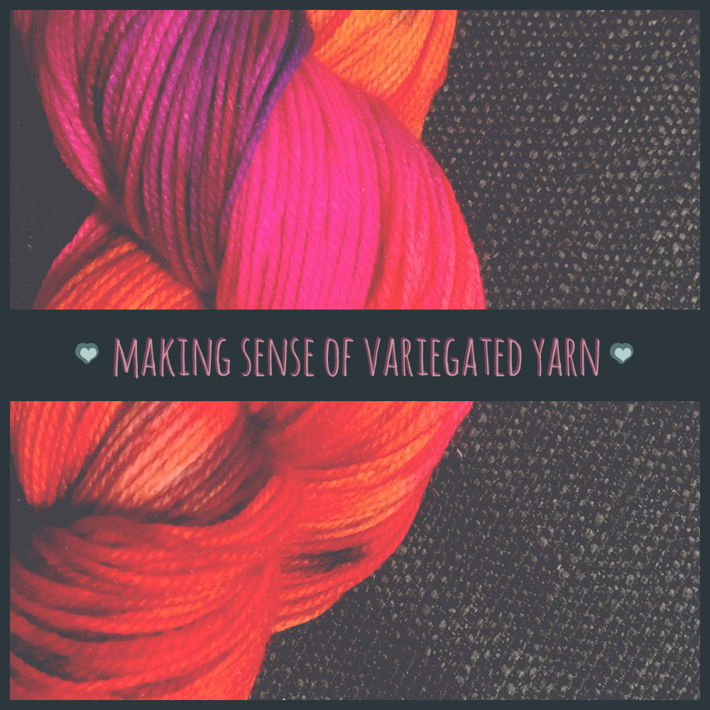 Making sense of variegated yarn | Mandy Bee